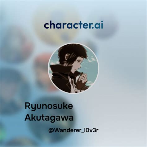 Chat With Ryunosuke Akutagawa Characterai Ai Chat Reimaginedyour