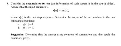 Solved Consider The Accumulator System The Information Of Chegg Com