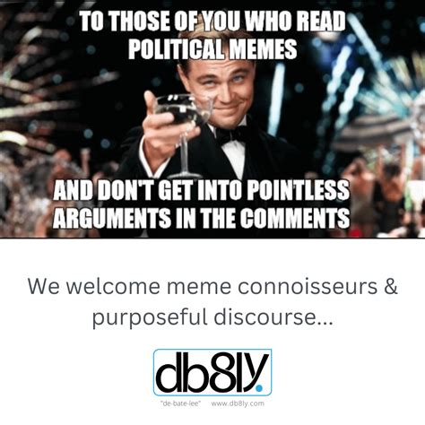 Do You Find Memes To Be A Valid Tool Or Form Of Communication In The