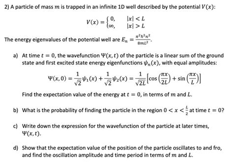 solved 2 a particle of mass m is trapped in an infinite 1d
