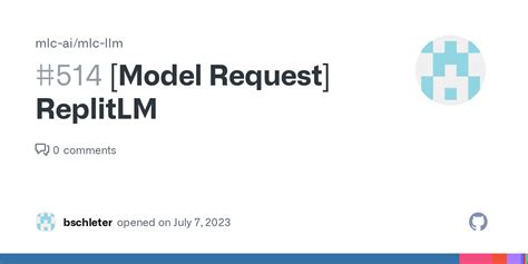 [model request] replitlm · issue 514 · mlc ai mlc llm · github