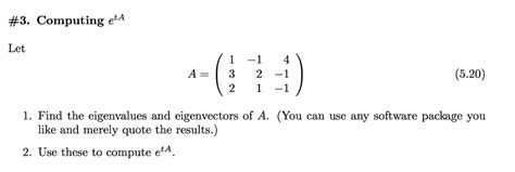 solved for a matrix a [1 1 4 3 2 1 2 1 1] find the