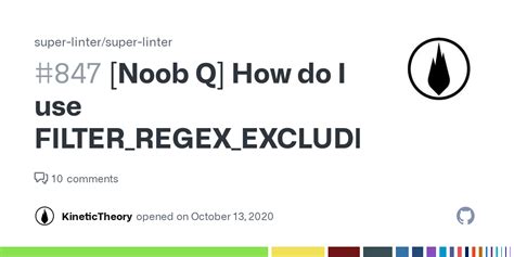 Noob Q How Do I Use Filterregexexclude · Issue 847 · Super Linter