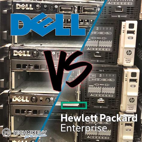 Hpe Vs Dell Rack Servers Pros And Cons Techmikeny