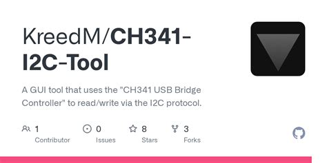 Github Kreedm Ch341 I2c Tool A Gui Tool That Uses The Ch341 Usb