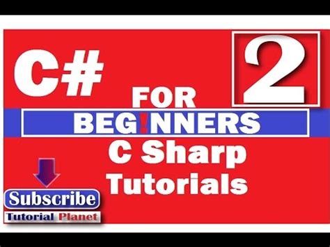 C Sharp Tutorials Beginners Basics Part Tutorial Planet Tutorial Planet