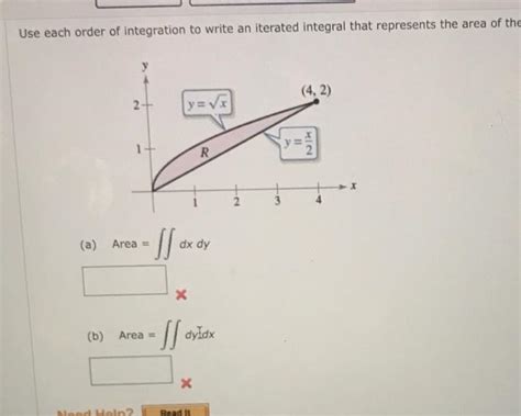 Solved Use Each Order Of Integration To Write An Iterated