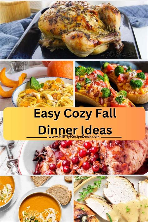 Easy Cozy Fall Dinner Ideas Fill My Recipe Book