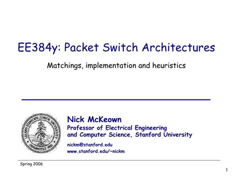 Ppt Ee384y Packet Switch Architectures Matchings Implementation And