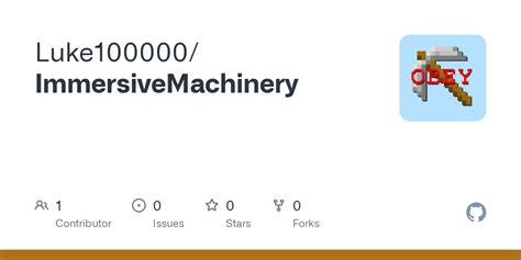 GitHub Luke ImmersiveMachinery