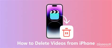 Why I Cannot Delete Videos From My IPhone Effective Methods To Try