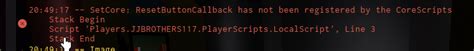 Reset Button Call Back Error Scripting Support Developer Forum Roblox