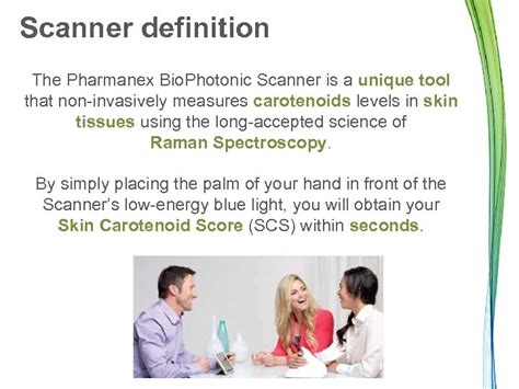 SCANNER DEFINITION SCANNER CAROTENOIDS RAMAN SPECTROSCOPY