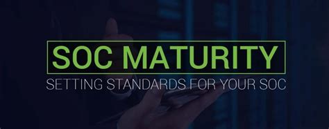 How To Sell Soc Maturity Assessment