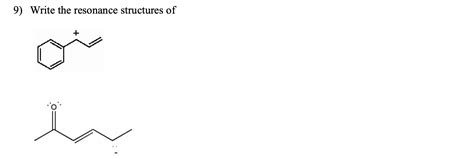 Solved Write The Resonance Structures Of Chegg Com
