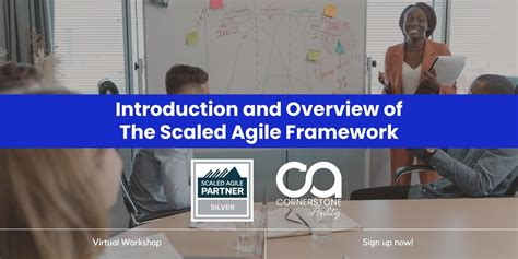 Introduction And Overview Of The Scaled Agile Framework