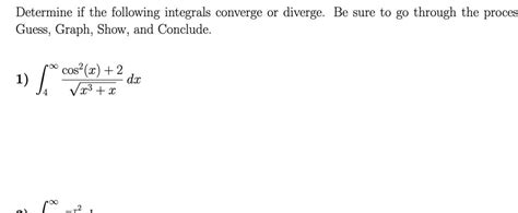 [answered] Determine If The Following Integrals Converge Or Diverge Be Kunduz