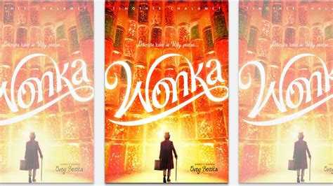 Wonka Čarobna Filmska Priča O Najpoznatijem Majstoru čokolade U