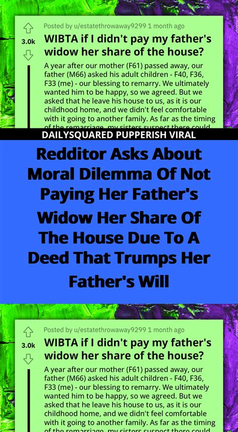 Redditor Asks About Moral Dilemma Of Not Paying Her Father S Widow Her Share Of The House Due To