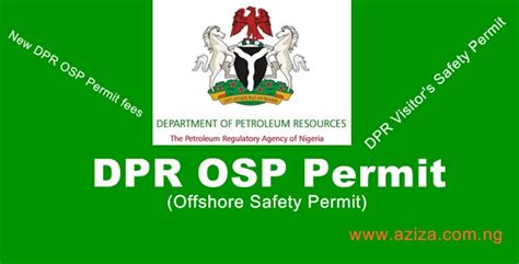Offshore Safety Permit And New Dpr Updates Aziza Nigeria