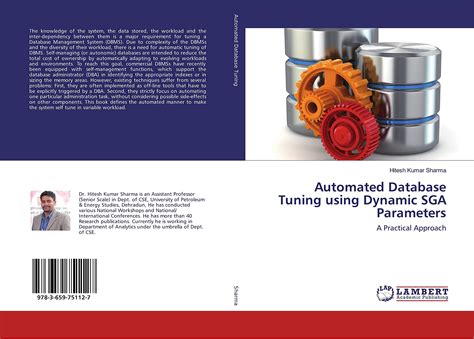 Automated Database Tuning Using Dynamic Sga Parameters A Practical