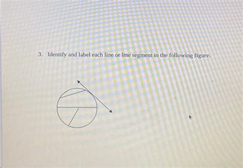 Solved Identify And Label Each Line Or Line Segment In Chegg