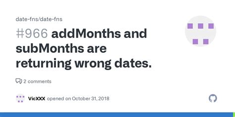 AddMonths And SubMonths Are Returning Wrong Dates Issue 966 Date