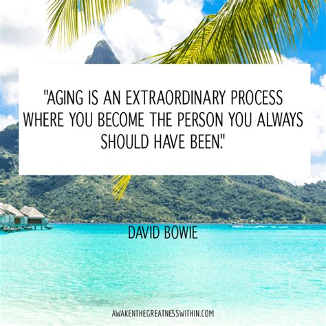 35 Aging Quotes Awakenthegreatnesswithin