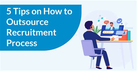 5 Tips On How To Outsource Recruitment Process