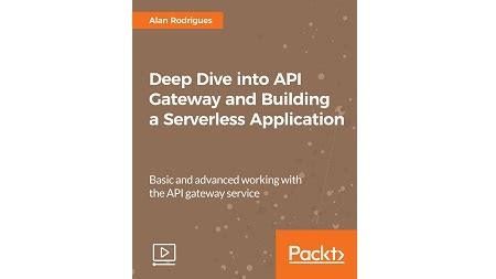 Deep Dive Into API Gateway And Building A Serverless Application ScanLibs