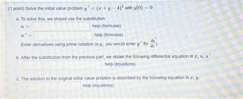Solved 1 point) Solve the initial value problem y′=(x+y−4)2 | Chegg.com