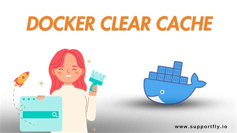 How To Clear Docker Cache