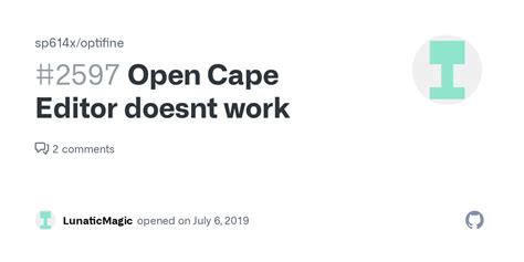 Open Cape Editor Doesnt Work · Issue 2597 · Sp614xoptifine · Github