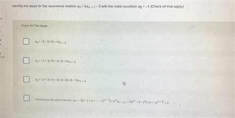 solved identify the steps for the recurrence relation