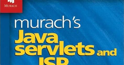 Murachs Java Servlets And JSP Nd Edition DEVELOPER EBOOKS