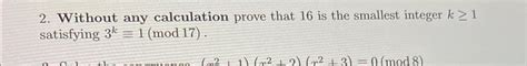 Solved Without Any Calculation Prove That 16 ﻿is The