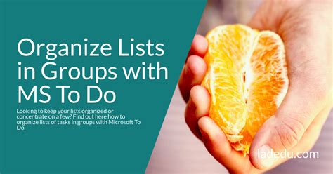 How To Organize Lists In Groups With Microsoft To Do La De Du