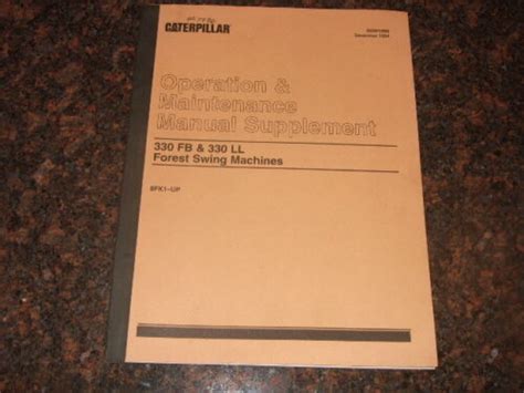 Caterpillar 330 Fb 330 Ll Forêt Swing Machines Opération And Maintenance