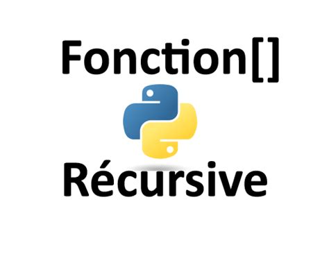 Astuces Pour Créer Des Fonctions Récursives Pour Les Listes En Python