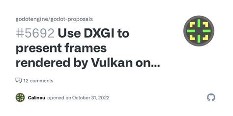 Use Dxgi To Present Frames Rendered By Vulkan On Windows · Issue 5692