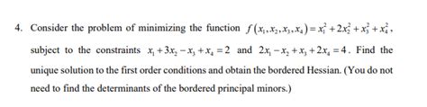 Solved 4 Consider The Problem Of Minimizing The Function F