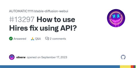 How to use Hires fix using API? · AUTOMATIC1111 stable-diffusion-webui ...