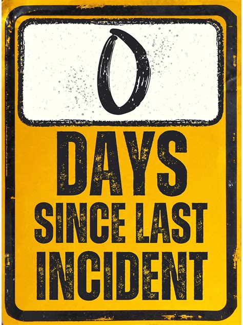 Days Since Last Incident Sign At Nathan Ronk Blog