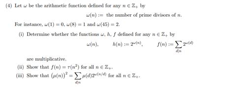 Solved 4 Let ω Be The Arithmetic Function Defined For Any