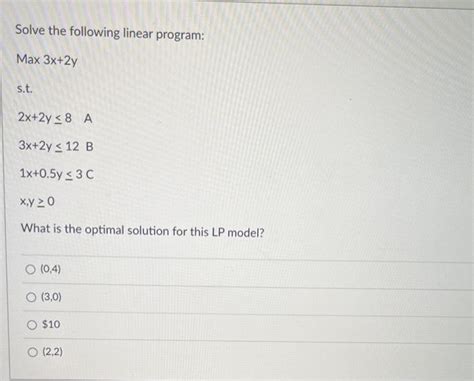 solved solve the following linear program max3x 2y s t