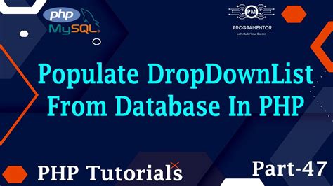47 Populate Dropdownlist From Database In Php Mysql Fetch Data In