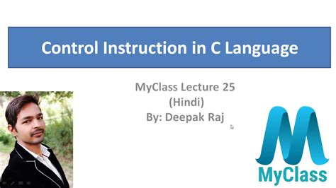 Myclasss Lecture 25 Decision Control If Else Statement In C Language