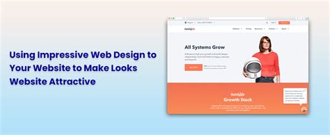 Using Impressive Web Design To Your Website To Make Looks Website Attractive Alakmalak