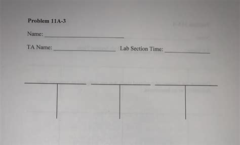 solved problem 11a 3 name ta name lab section time