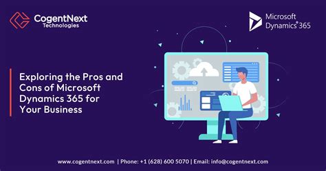 Exploring The Pros And Cons Of Microsoft Dynamics 365 For Your Business Cogentnext Technologies